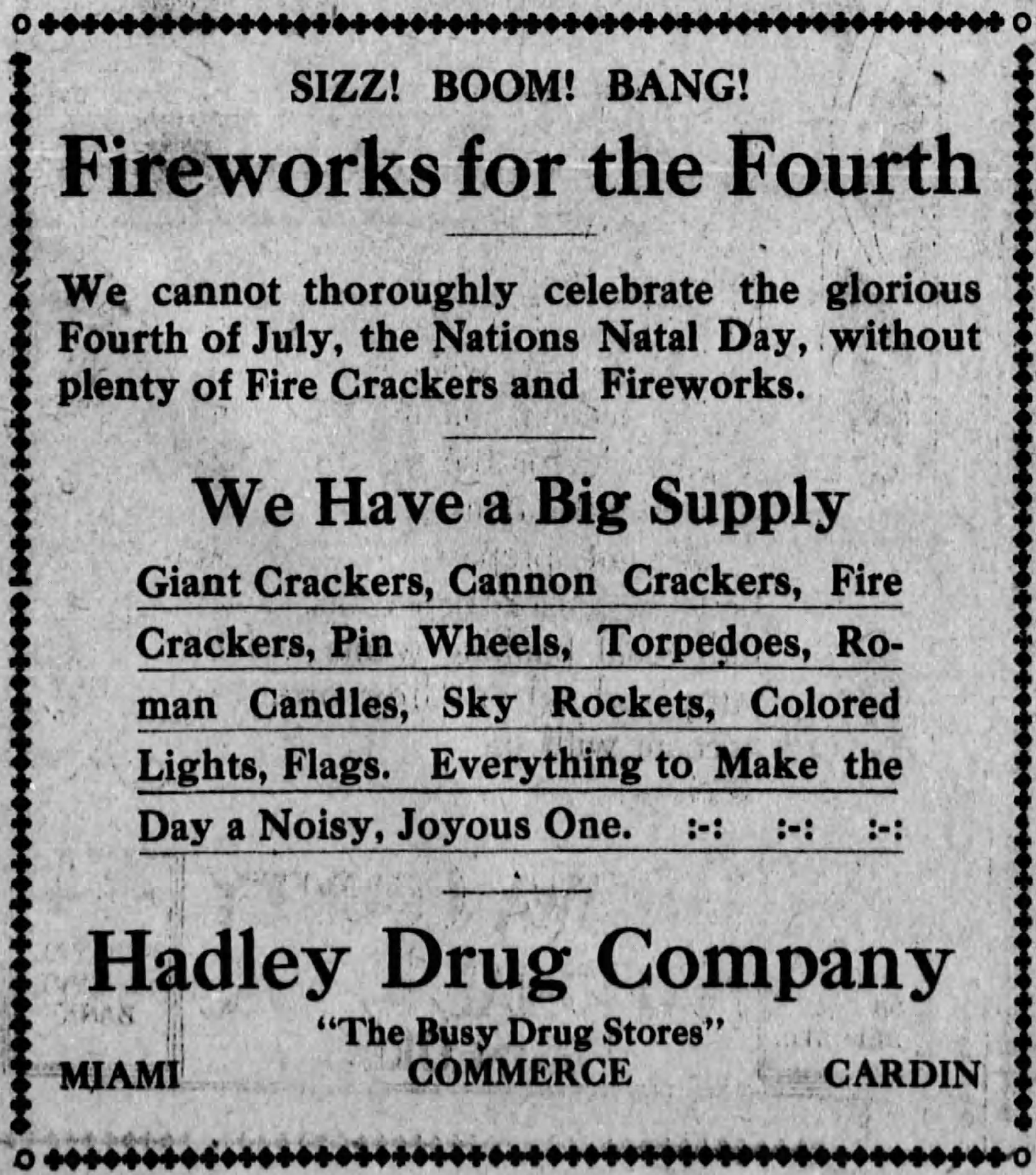 hadley_drug_fireworks_ad_Jun_30__1916_ – Miami, Oklahoma History